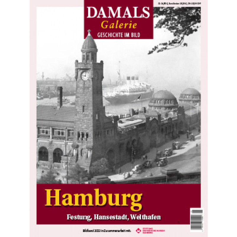 direktabo.de | DAMALS DIGITAL Bildband: Hamburg – Festung, Hansestadt, Welthafen